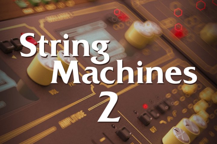 UVI String Machines 2 v1.0.5 (Falcon) 弦乐模拟合成器音色库 - 腾龙工作室