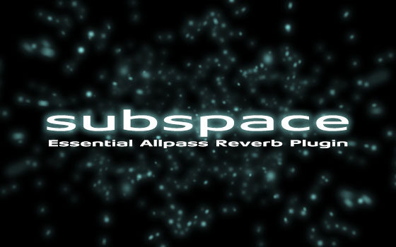 Zynaptiq SUBSPACE v1.2.1 音频混响效果器插件 - 腾龙工作室